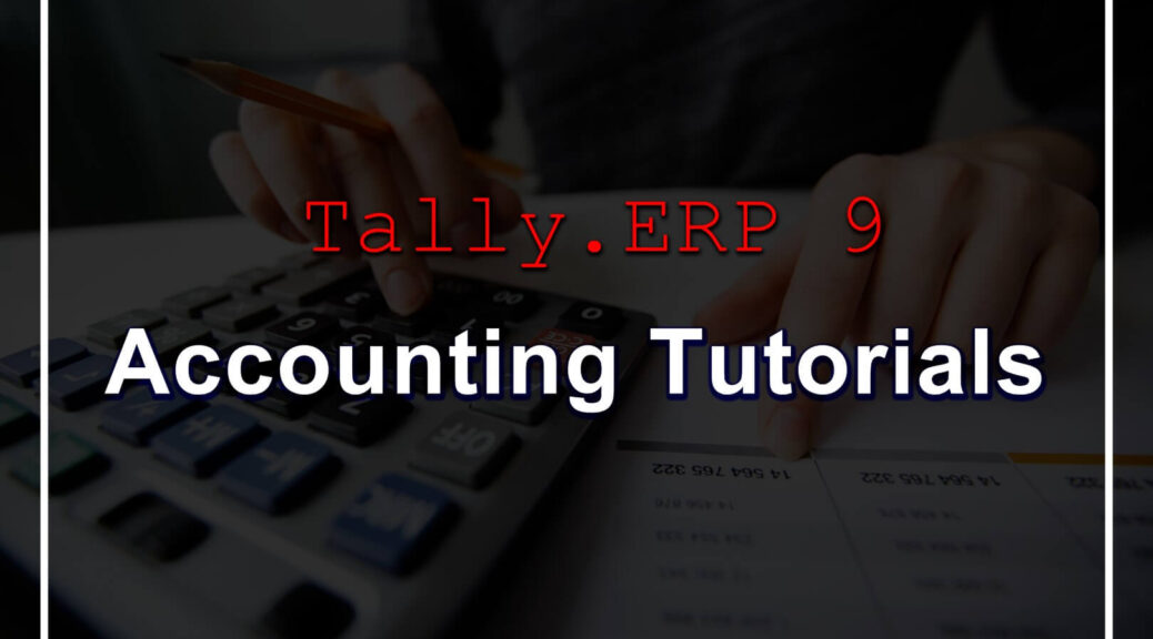 Tally Tutorial - Tally.ERP 9
