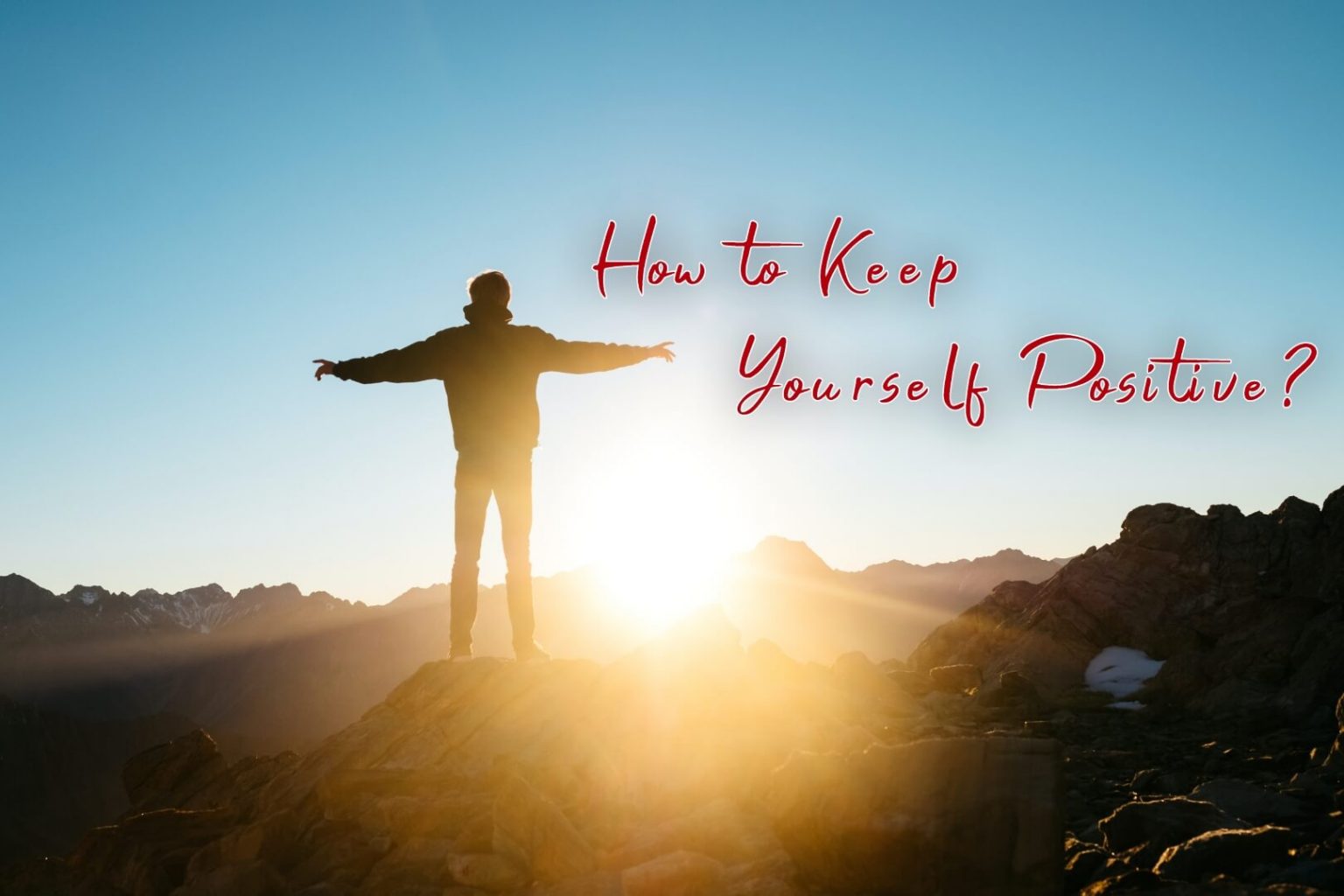 How to Keep Yourself Positive - Kriti Bhargava